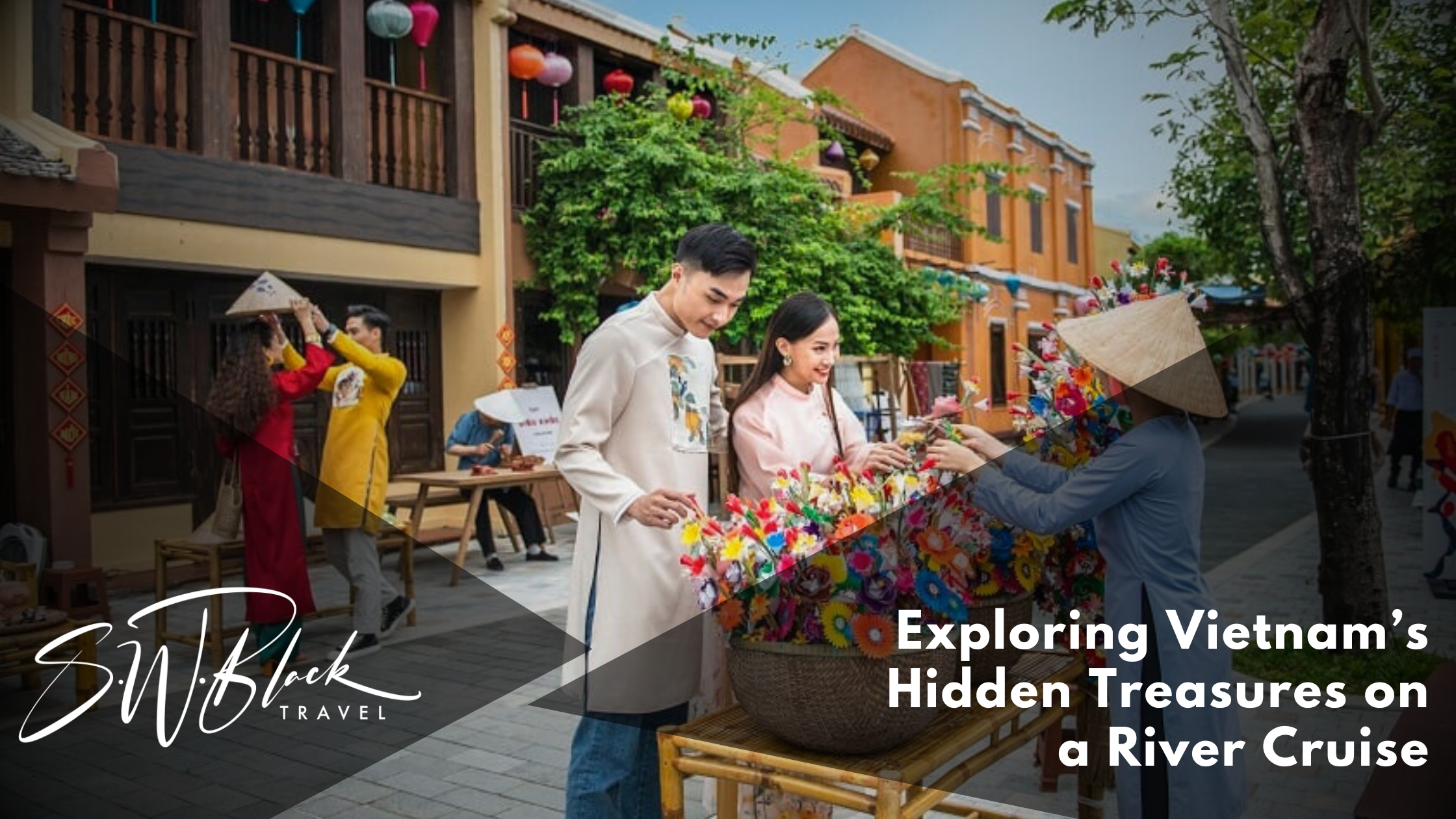 Exploring Vietnam’s Hidden Treasures on a River Cruise